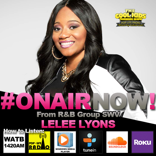 The Cool Kids Interview Lelee Lyons – Pop Life Radio